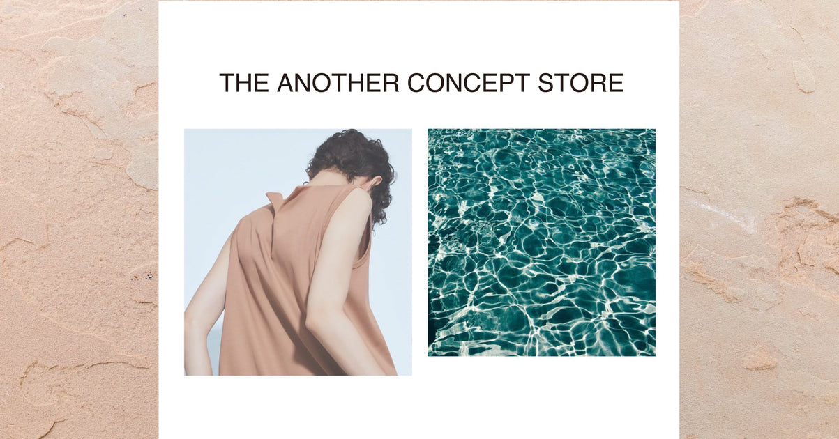 THE ANOTHER CONCEPT STORE